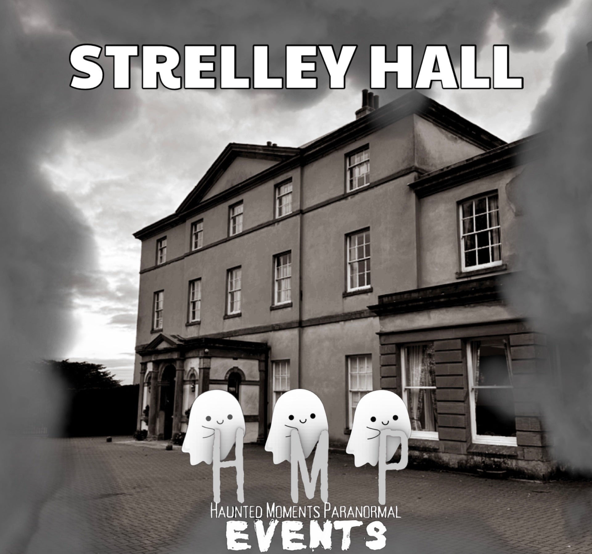 Strelley Hall Ghost Hunt 24/01/2026 – Haunted Moments Paranormal