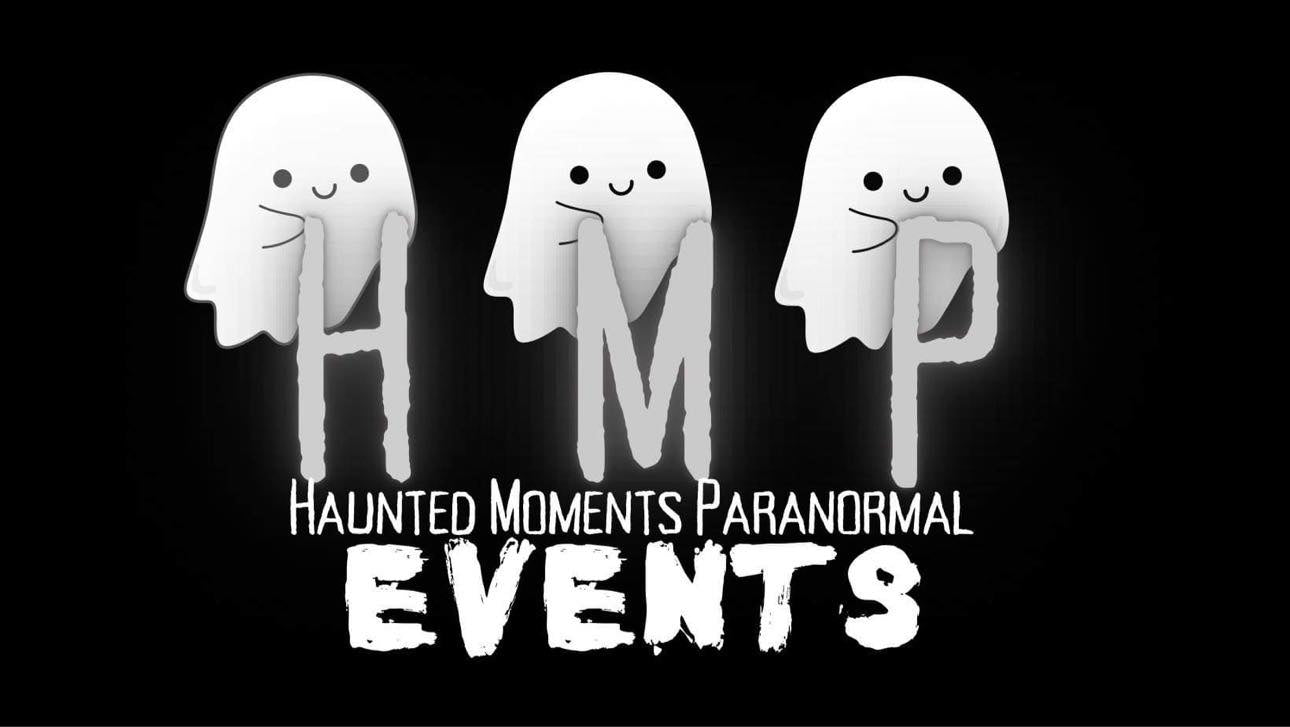 Haunted Moments Paranormal Events
